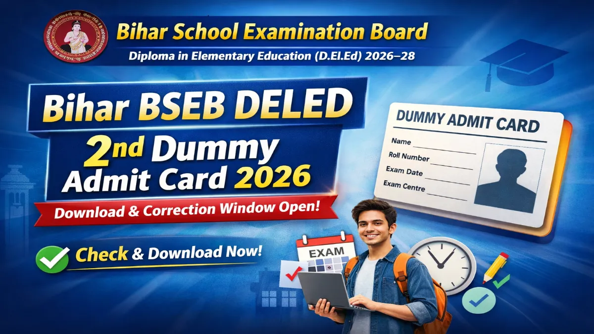 Bihar BSEB DELED 2nd Dummy Admit Card 2026 Out Download Link