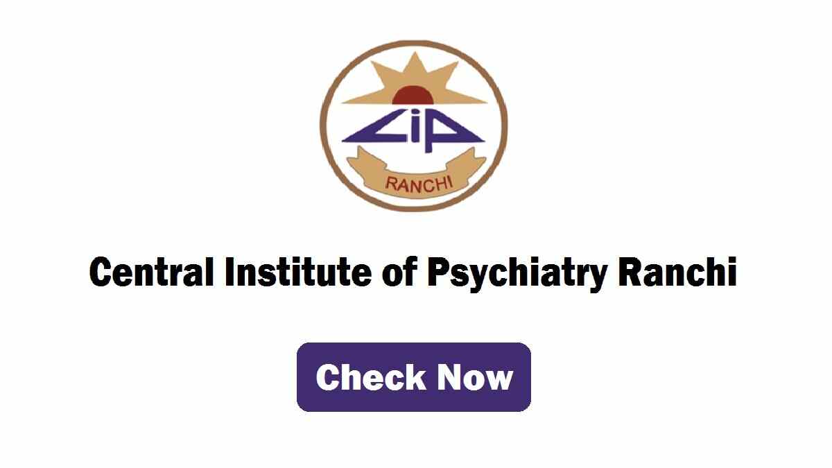 CIP Ranchi Recruitment » Placement Store