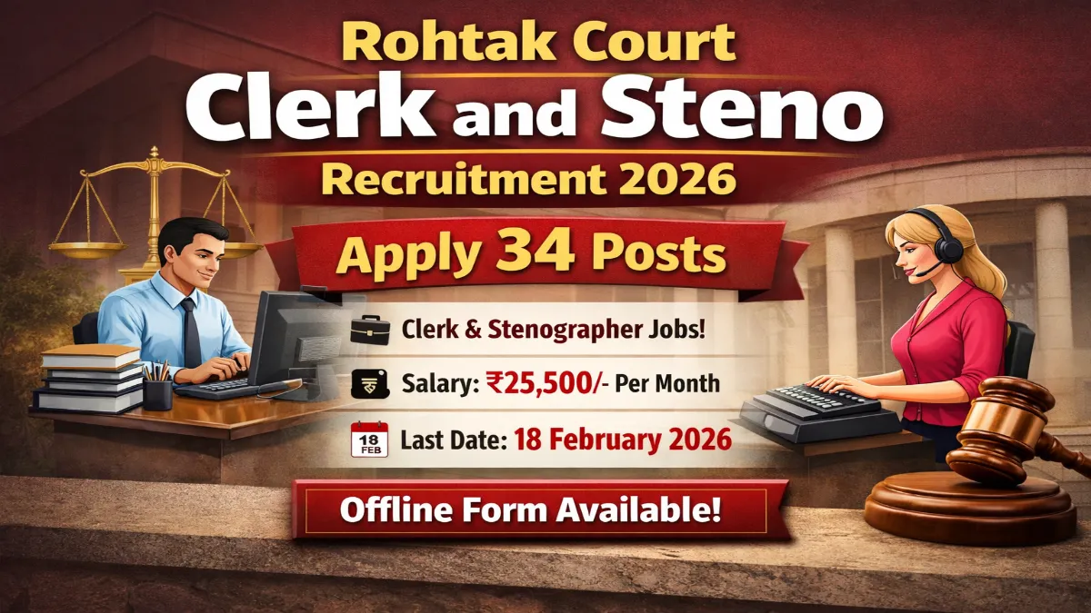 Rohtak Court Clerk and Steno Recruitment 2026 » Apply 34 Posts