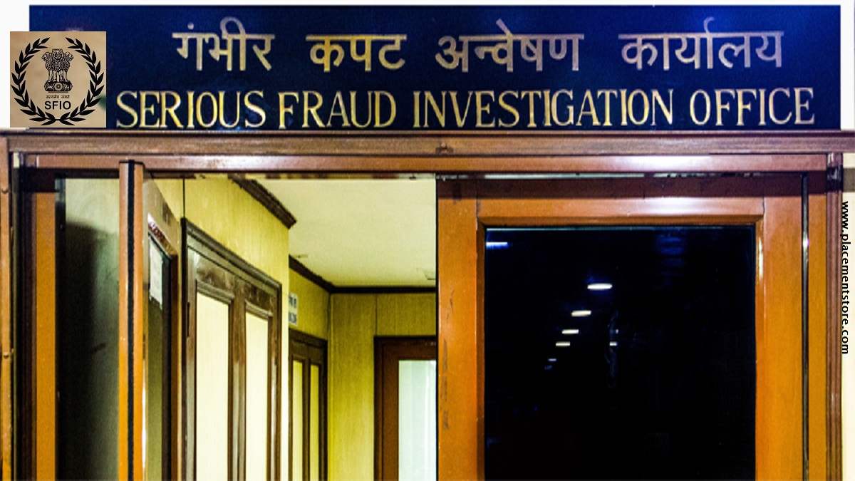 SFIO-Serious Fraud Investigation Office » Placement Store SFIO-Serious Fraud Investigation Office » Placement Store