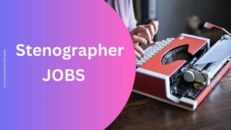 Stenographer Jobs 2026 » Apply Online Latest Vacancy Updates